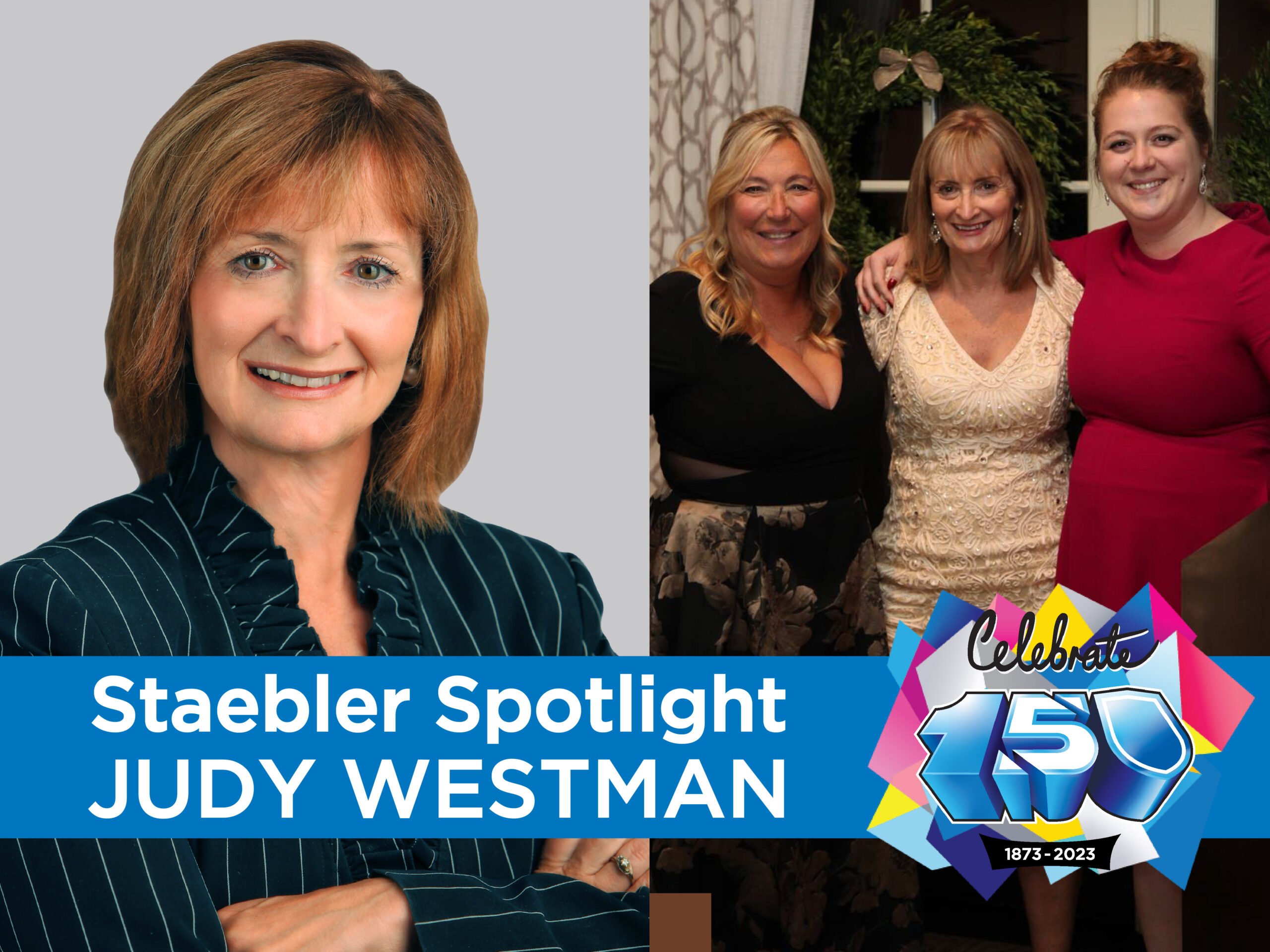 Staebler Spotlight: Judy Westman - Staebler Insurance Staebler Spotlight: Judy Westman - Staebler Insurance